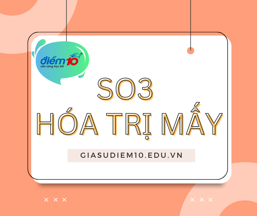 SO3 hóa trị mấy? Các tính chất, điều chế và ứng dụng của SO3